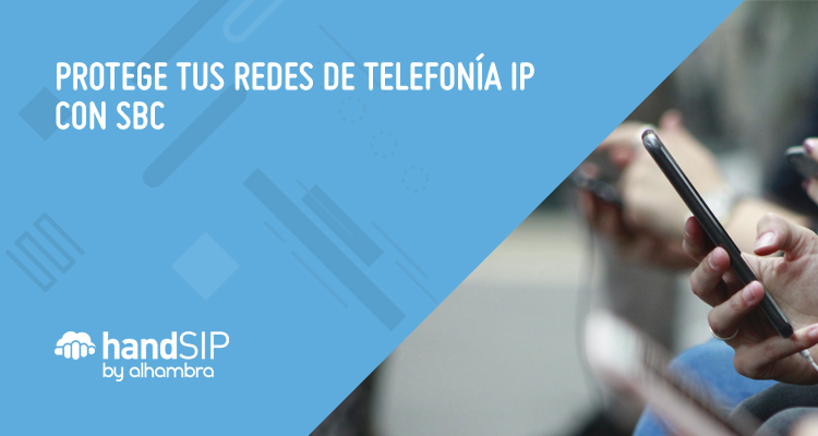 Protege tus redes de telefonía IP gracias a un SBC | IT Blog
